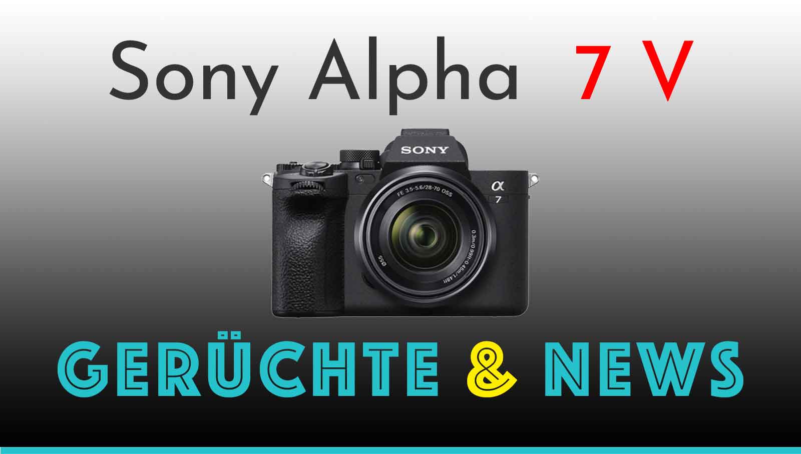 Sony Alpha 7 V: Release, Specs, Preis – alle News & Gerüchte im Überblick - Alpha-Magic Fotografie